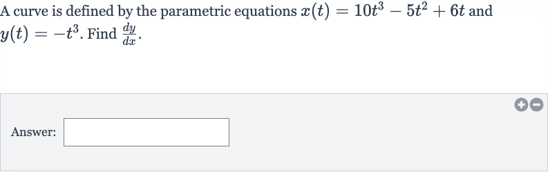 (Solved)-A curve is defined by the parametric equations x(t)=10t^(3)